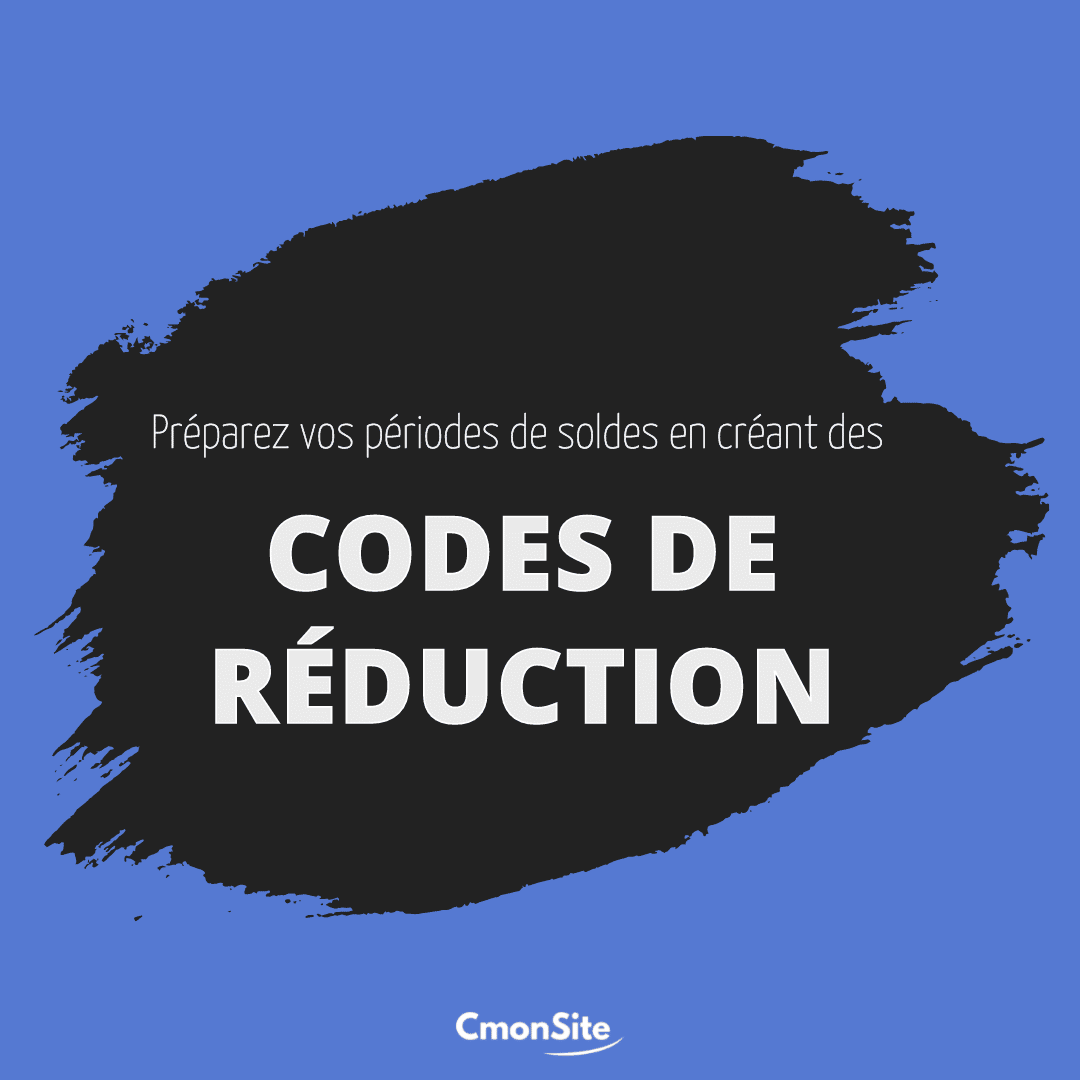 Comment créer des codes de réduction ? - CmonSite